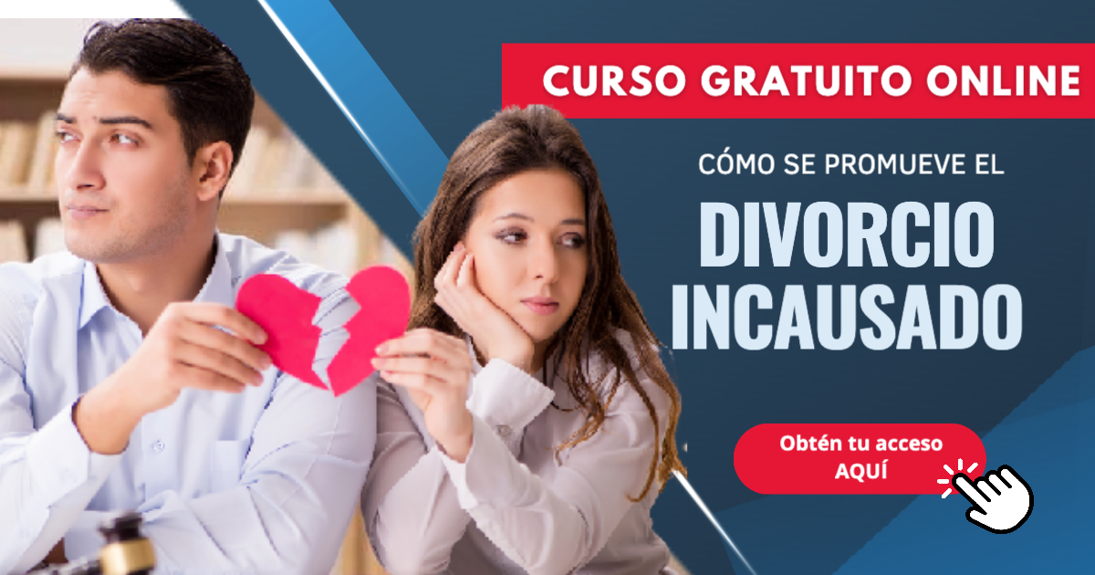 CÓMO SE PROMUEVE EL DIVORCIO INCAUSADO